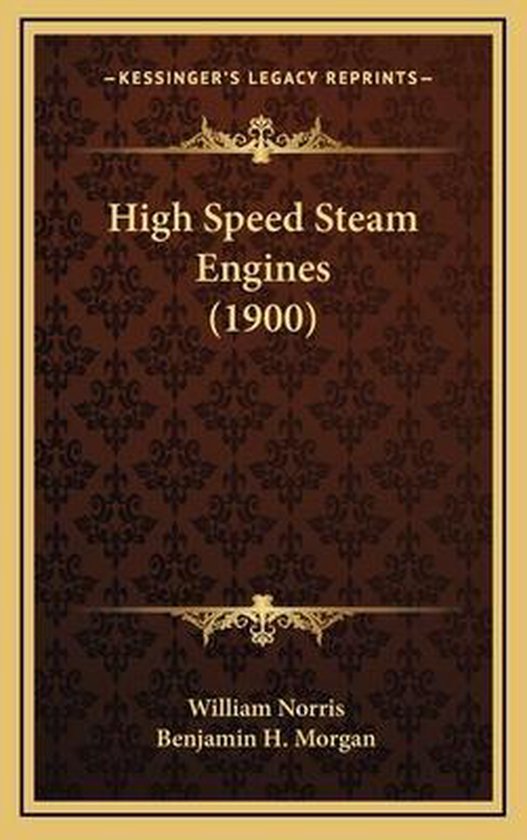 High Speed Steam Engines (1900) High Speed Steam Engines (1900 ...