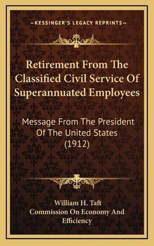 Retirement from the Classified Civil Service of Superannuated Employees ...