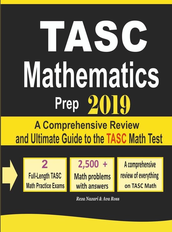 TASC Mathematics Prep 2019: A Comprehensive Review and Ultimate Guide ...