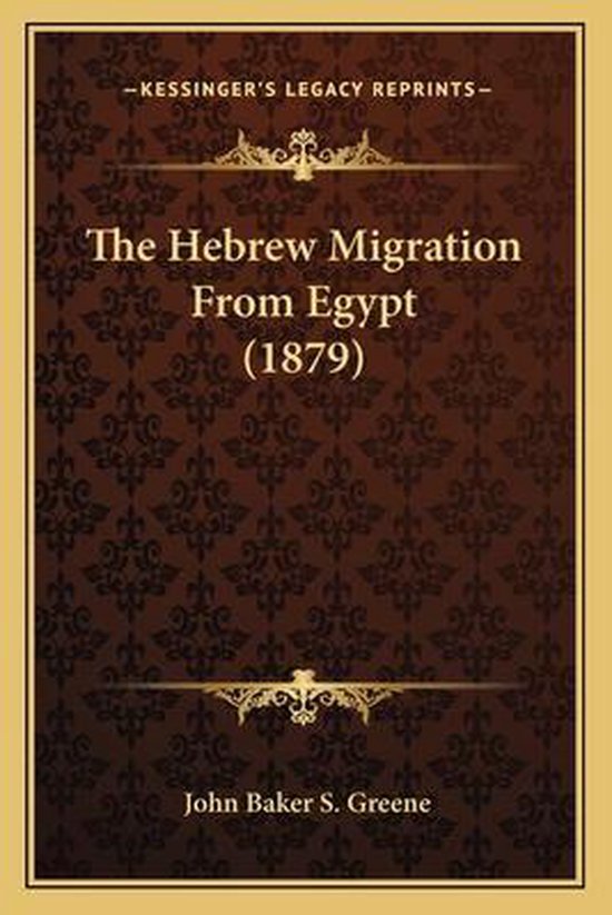 The Hebrew Migration from Egypt (1879) the Hebrew Migration from Egypt ...