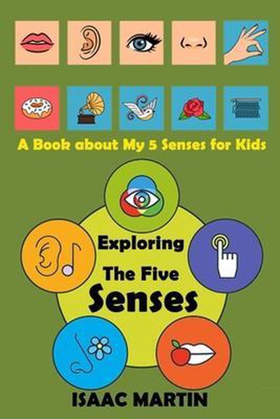 Exploring The Five Senses, Isaac Martin | 9798643968504 | Boeken | bol.com