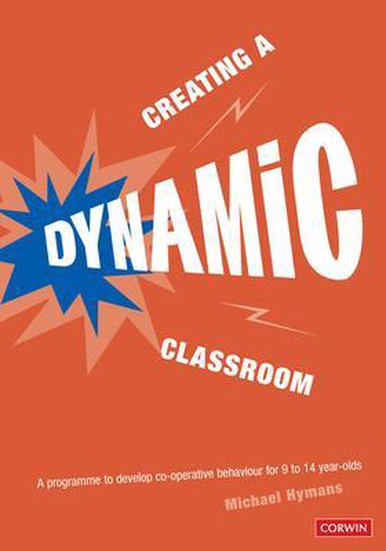 Creating a Dynamic Classroom | 9781904315315 | Michael Hyman | Boeken | bol