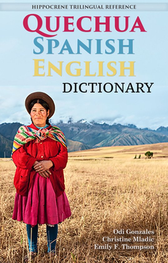 Quechua-Spanish-English Dictionary (ebook), Odi Gonzales ...