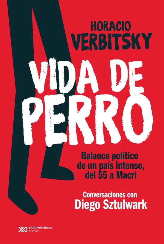 Singular - Vida de perro (ebook), Horacio Verbitsky | 9789876298315 | Boeken | bol