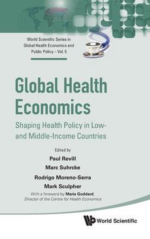 Global Health Economics: Shaping Health Care Policy In Low- And Middle ...