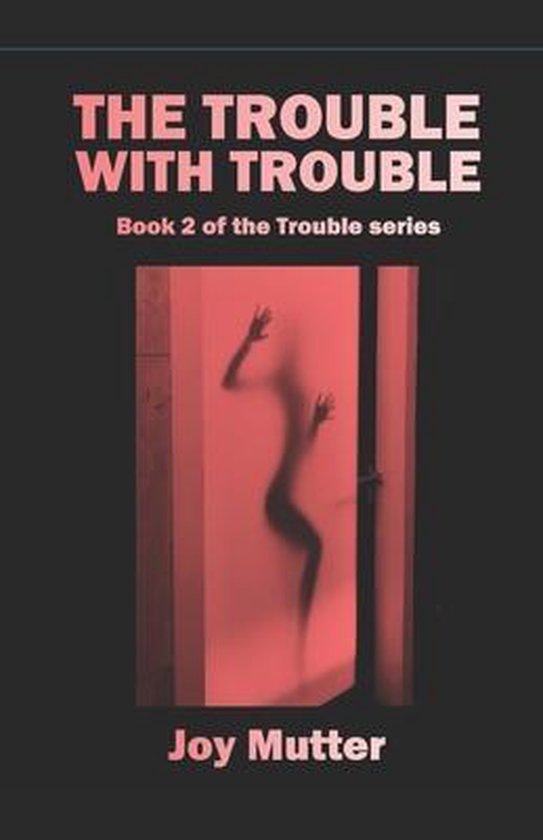 Trouble-The Trouble With Trouble, Joy Mutter | 9798637510467 | Boeken ...