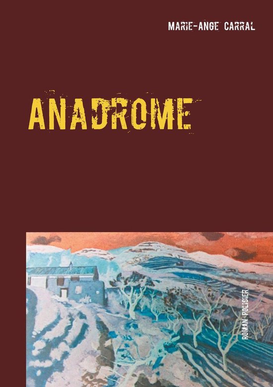 Anadrome (ebook), Marie-Ange Carral | 9782322245680 | Boeken | bol.com