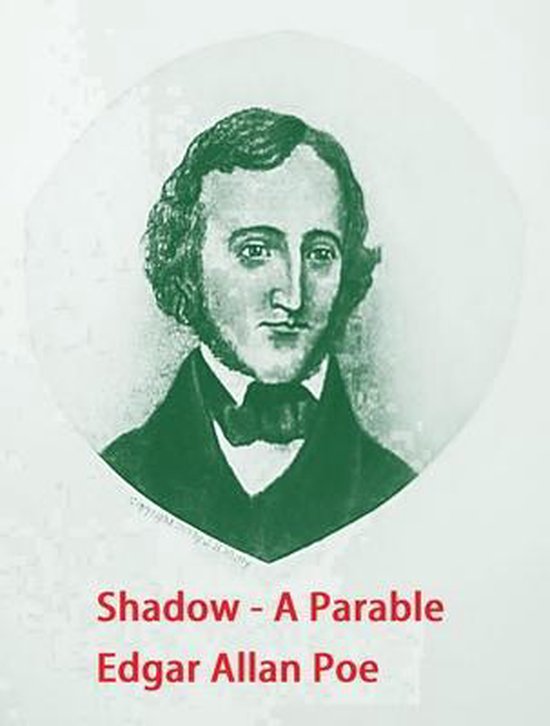 Shadow - A Parable (ebook), Edgar Allan Poe | 9780599903616 | Boeken ...
