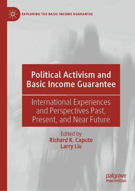 Exploring the Basic Income Guarantee - Political Activism and Basic ...