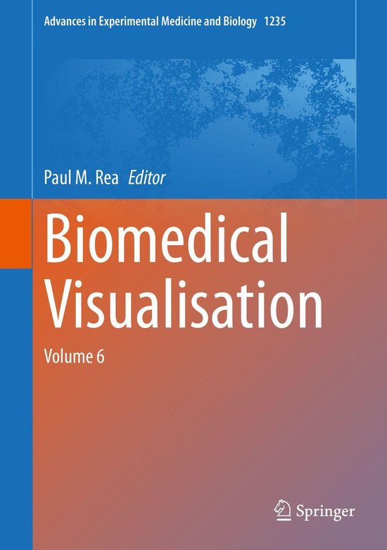 Biomedical Visualisation (ebook) | 9783030376390 | Boeken | bol.com