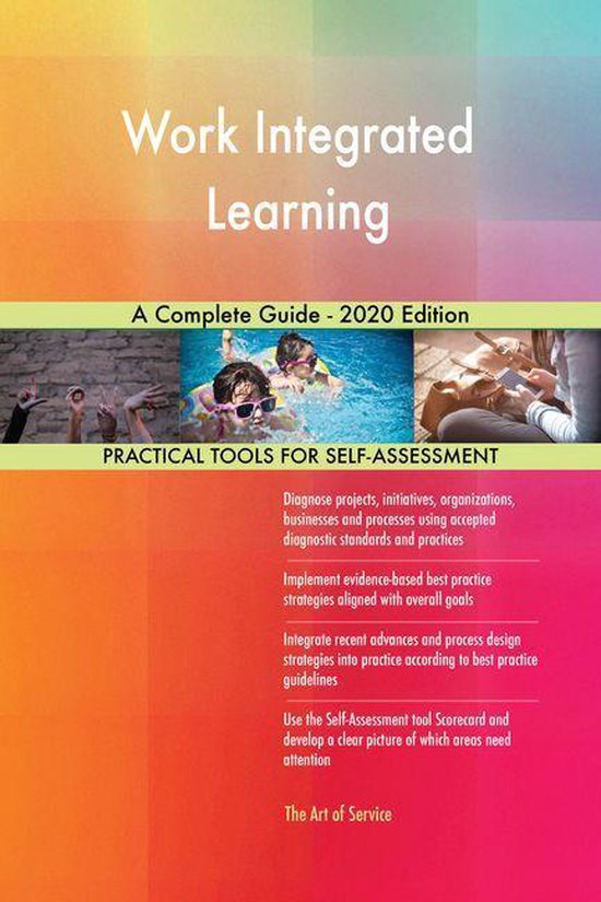 Work Integrated Learning A Complete Guide - 2020 Edition (ebook ...