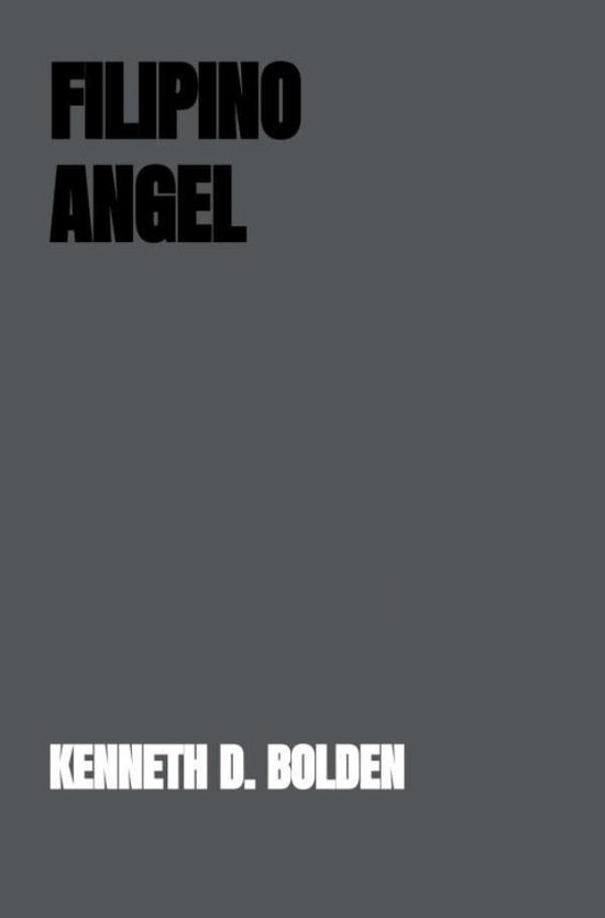 Filipino Angel, Kenneth D. Bolden | 9789403601595 | Boeken | bol.com