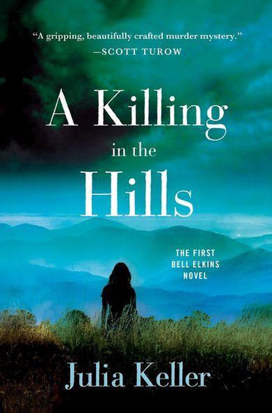 Bell Elkins Novels 1 - A Killing in the Hills (ebook), Julia Keller | 9781250018069 |... | bol.com