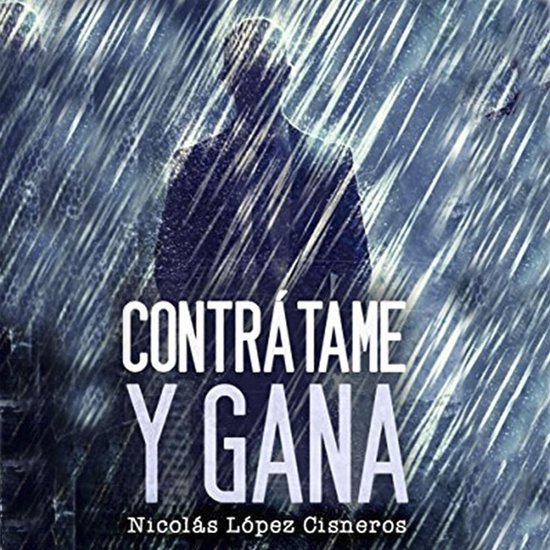 Contrátame y gana, Nicolas Lopez Cisnero | 9788726514650 | Boeken | bol.com