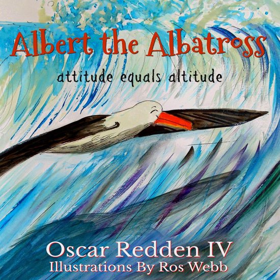 Albert the Albatross (ebook), Oscar Redden Iv | 1230003981962 | Boeken ...