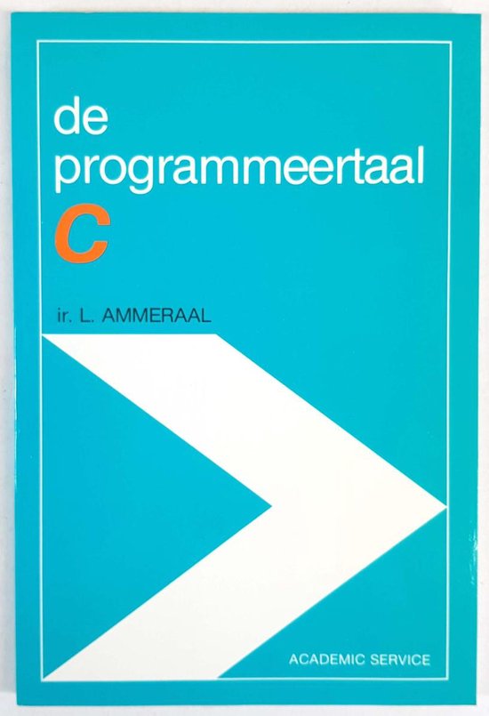 PROGRAMMEERTAAL C | 9789062331789 | Leen Ammeraal' | Boeken | bol.com