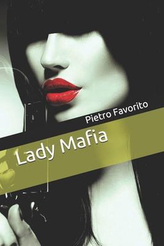 Lady Mafia, Pietro Favorito | 9798630832702 | Boeken | bol.com