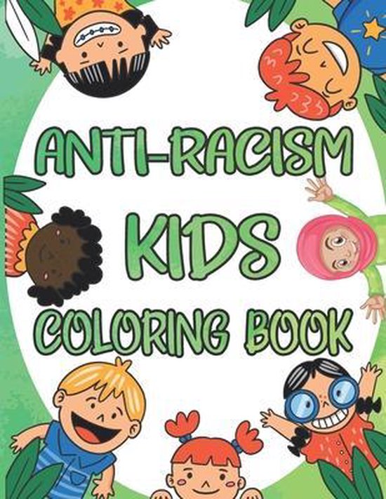 Anti-Racism Kids Coloring Book | 9798652898908 | Katherine Fact10S ...
