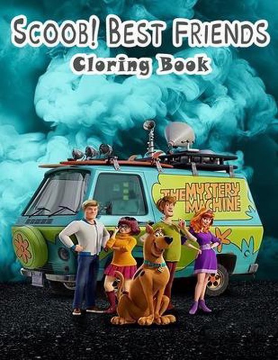Scoob! Best Friends Cloring Book, David Dawson | 9798652597801 | Boeken ...