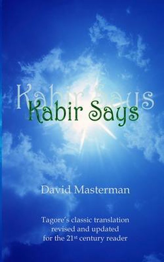 Kabir Says, David Masterman | 9798650148289 | Boeken | bol.com