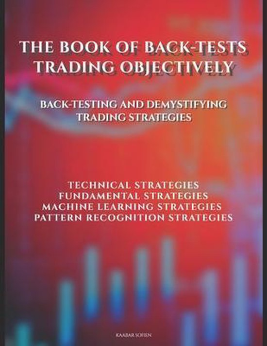 The Book of Back-tests | 9798649820691 | Sofien Kaabar | Boeken | bol.com