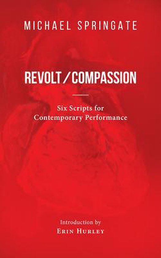 Revolt/Compassion | 9781771833967 | Michael Springate | Boeken | bol.com