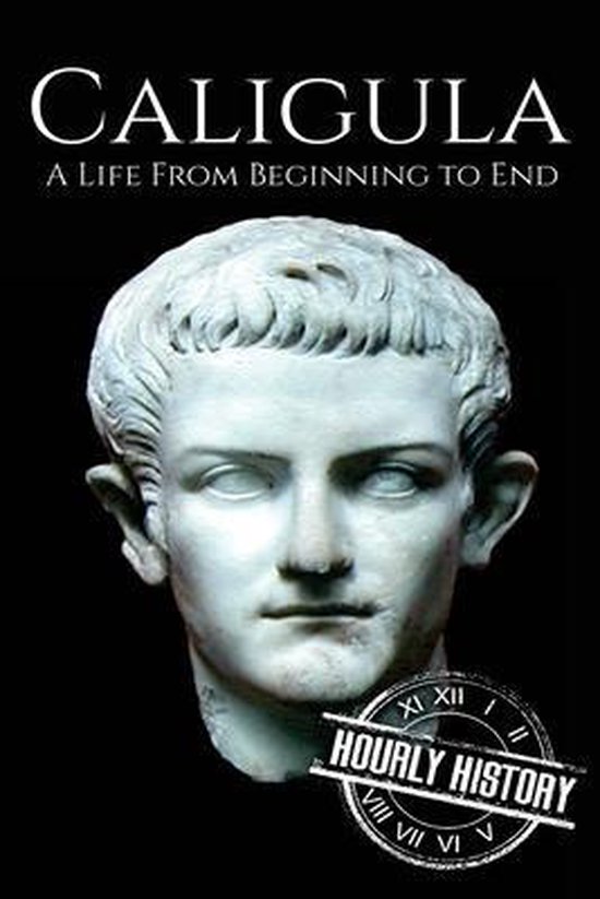 Caligula, Hourly History | 9781976038433 | Boeken | bol