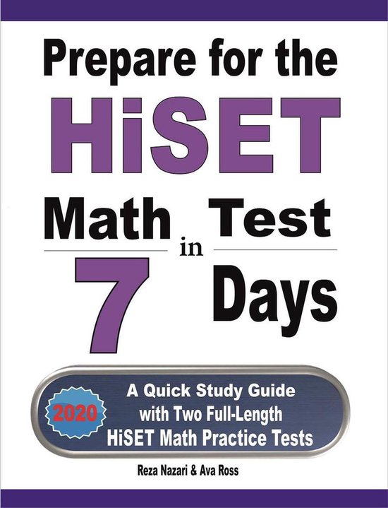 Prepare for the HiSET Math Test in 7 Days | 9781646121083 | Reza Nazari ...