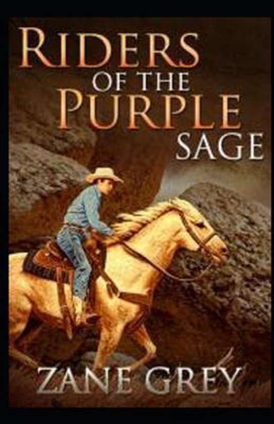 Riders of the Purple Sage Illustrated, Zane Grey | 9798648990302 ...