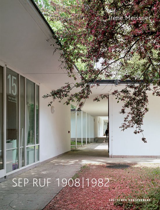 Sep Ruf 1908-1982, Irene Meissner | 9783422074941 | Boeken | bol
