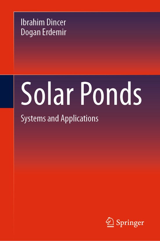Solar Ponds | 9783031454561 | Ibrahim Dincer | Boeken | bol