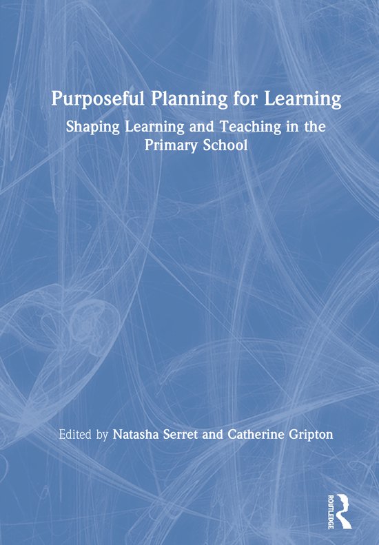 Purposeful Planning for Learning | 9781138593770 | Boeken | bol
