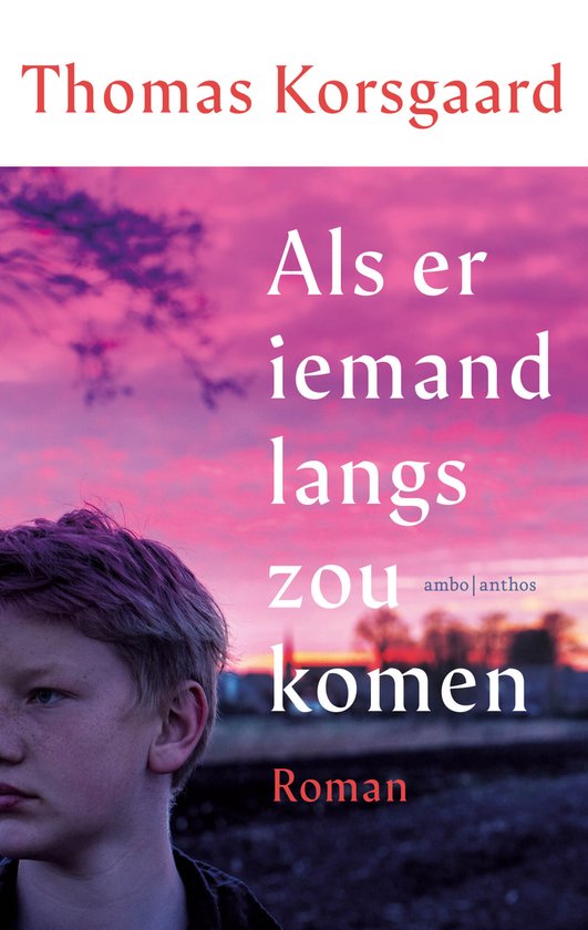 Tue-trilogie 1 - Als er iemand langs zou komen, Thomas Korsgaard | 9789026364907 | Boeken | bol