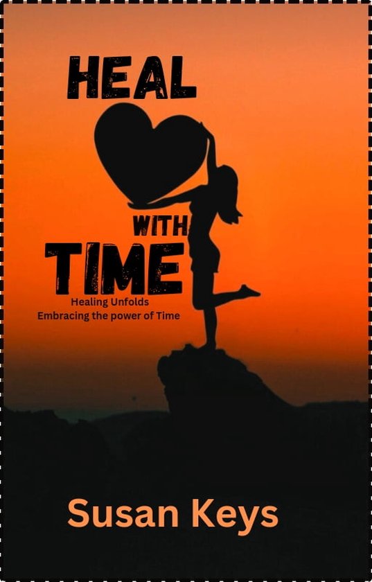 Heal With Time (ebook), Susan Keys | 1230007011825 | Boeken | bol