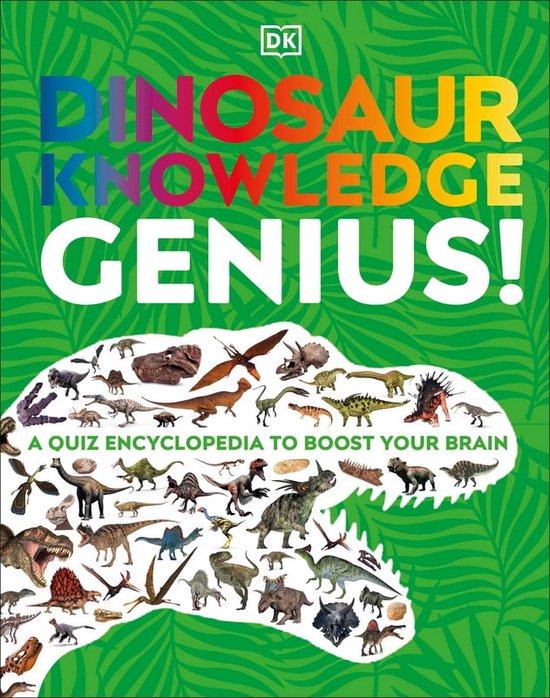 DK Knowledge Genius - Dinosaur Knowledge Genius! (ebook), Dk ...