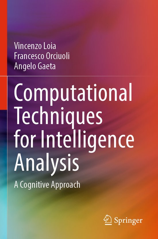 Computational Techniques for Intelligence Analysis | 9783031208539 | Angelo Gaeta | Boeken | bol