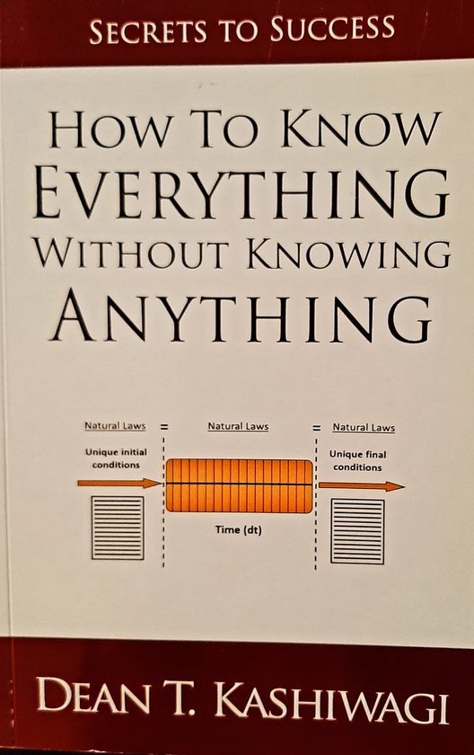 How to know everything without knowing anything, Dean T Kashiwagi ...