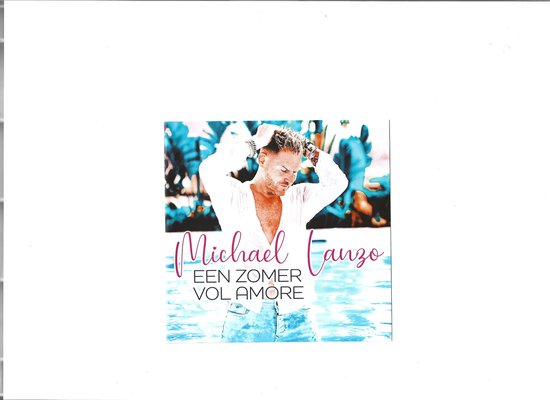 Michael Lanzo een zomer vol Amore, Michael Lanzo | Muziek | bol