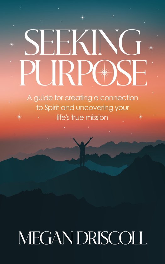 Seeking Purpose (ebook), Megan Driscoll | 1230007140969 | Boeken | bol