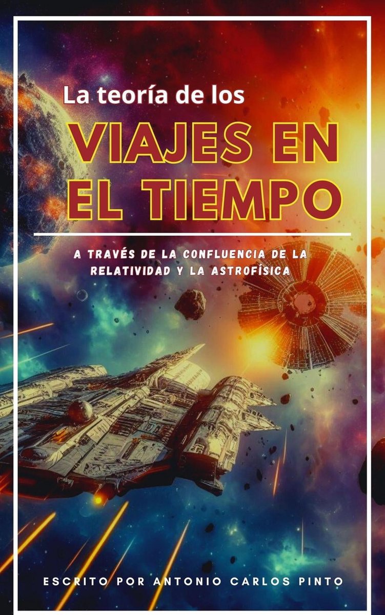 La teoría de los viajes en el tiempo 2 - La teoría de los viajes en el ...