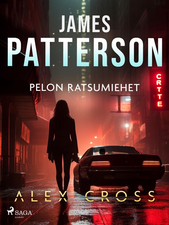 Alex Cross 5 - Pelon ratsumiehet (ebook), James Patterson ...