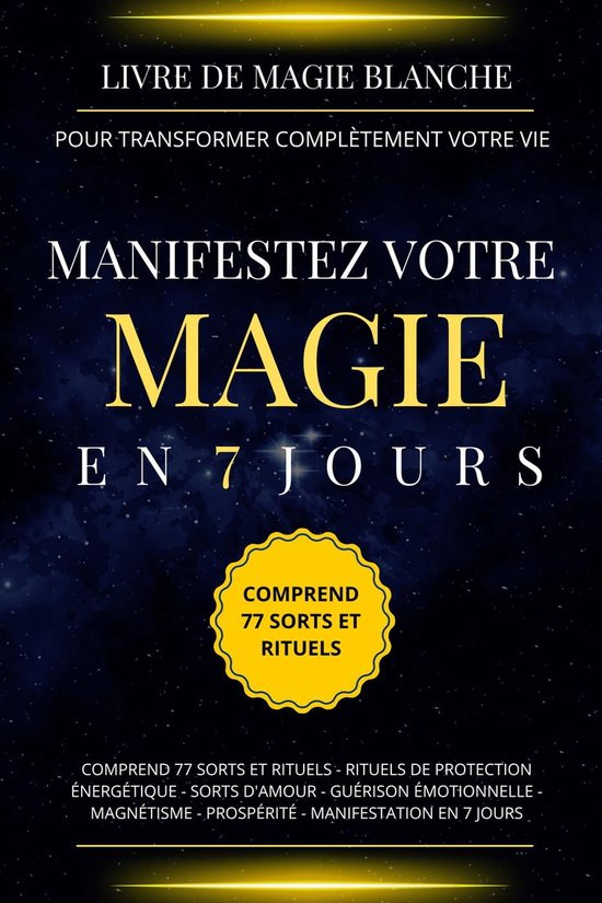 Livre de magie blanche pour transformer complètement votre vie ...