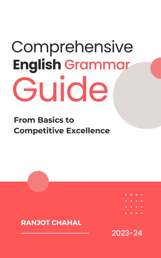 Comprehensive English Grammar Guide (ebook), Ranjot Singh Chahal | 1230007070853 | Boeken | bol