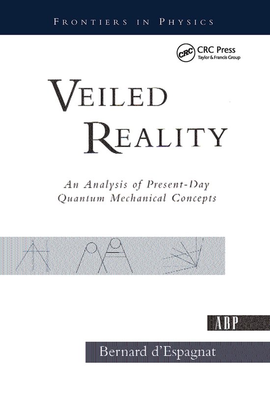 Veiled Reality, Bernard D'Espagnat | 9780367091989 | Boeken | bol