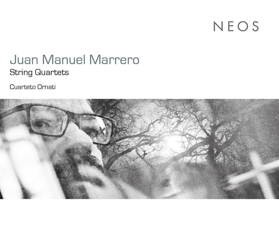 Cuarteto Ornati - Juan Manuel Marrero String Quartets (CD), Cuarteto ...