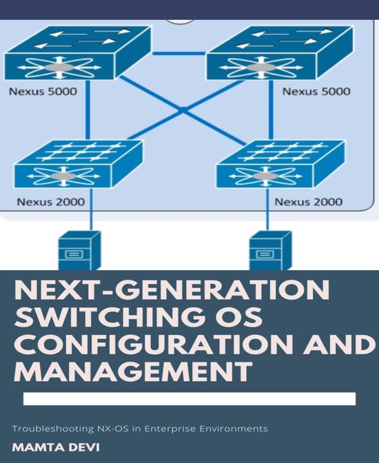 Next-Generation switching OS configuration and management (ebook ...
