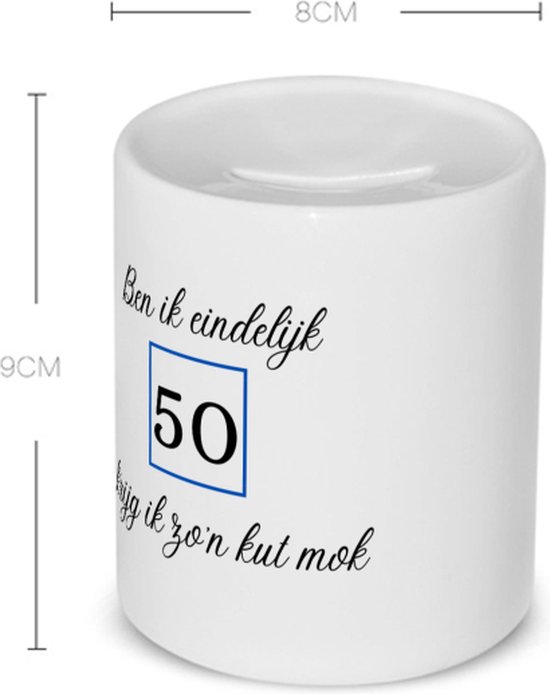 Akyol - ben ik eindelijk 50 krijg ik zo'n kut mok Spaarpot - Hoera 50 ...