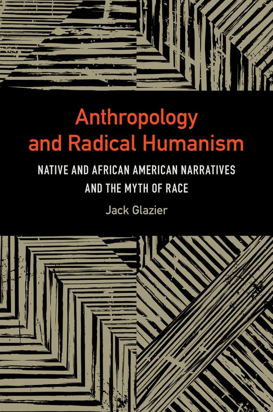 Anthropology and Radical Humanism, Jack Glazier | 9781611863505 ...