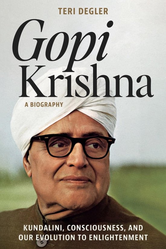Gopi Krishna: A Biography: Kundalini, Consciousness, and Our Evolution to... | bol