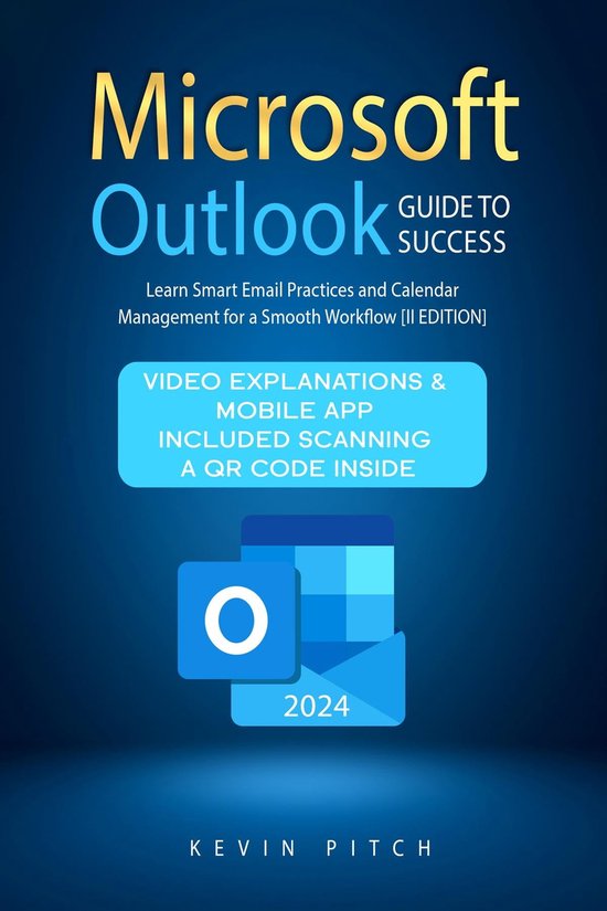Microsoft Outlook Guide to Success (ebook), Kevin Pitch | 9781915331755 | Boeken | bol.com